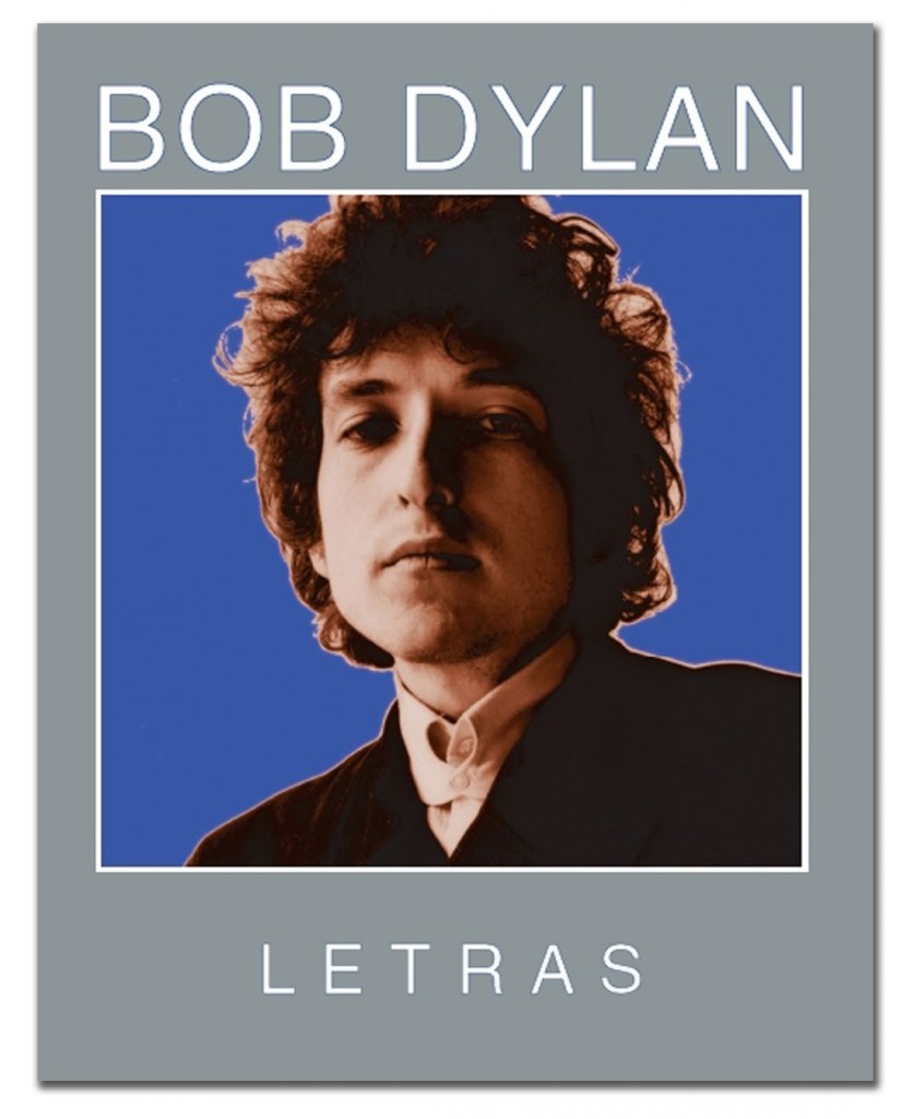 Bob Dylan. Letras - Cutaway Guitar Magazine